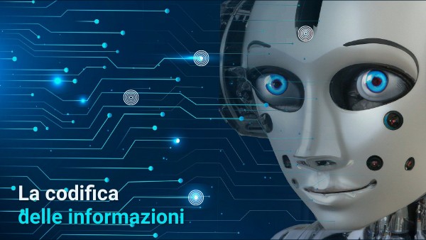 LA CODIFICA DELLE INFORMAZIONI | Genially