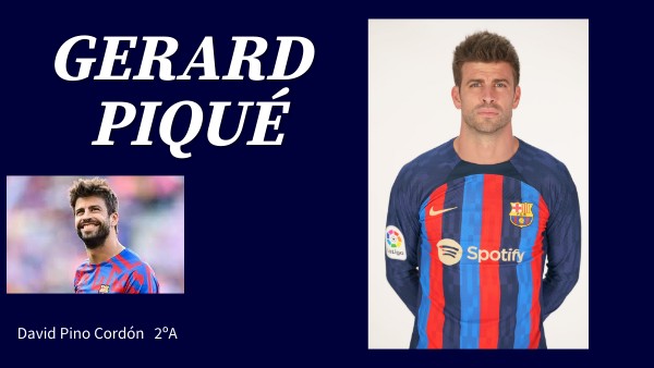 Biografía Gerard Piqué | Genially
