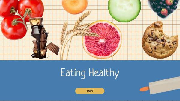 EATING HEALTHY | Genially