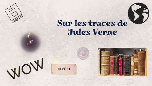 Sur les traces de Jules Verne | Genially