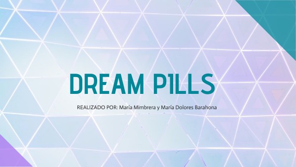 DREAM PILLS | Genially
