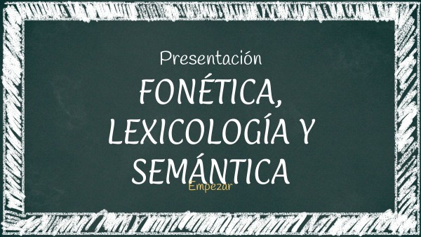 lexicología y semántica | Genially