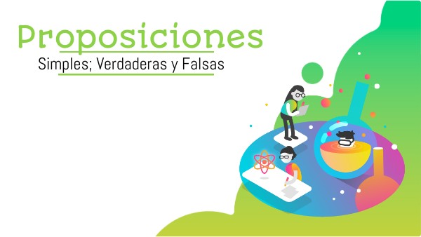 Proposiciones | Genially