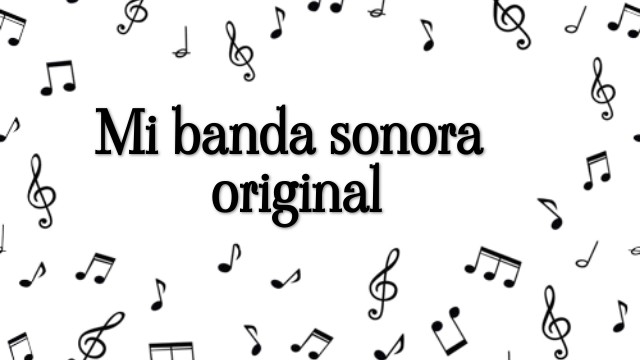 Mi banda sonora original
