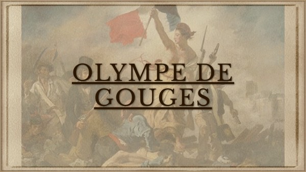 Olympe de Gouges | Genially