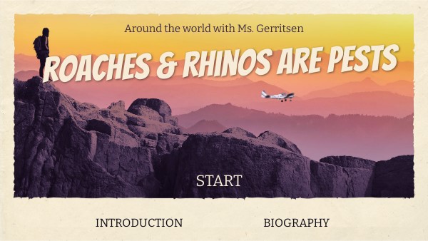 Ms. Gerritsen's Why Rhinos and Roaches are Pests