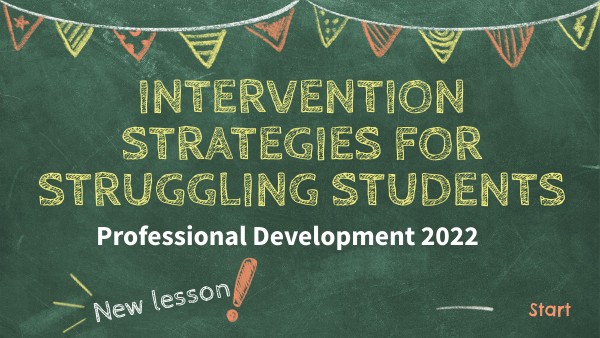 EDU 585- Intervention Strategies for Struggling Students | Genially