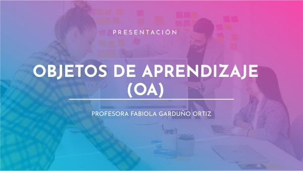 OBJETOS DE APRENDIZAJE | Genially