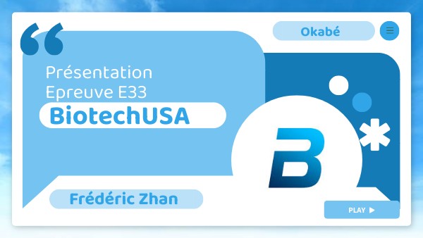 Présentation Biotechusa Epreuve E33 Phase 2 | Genially