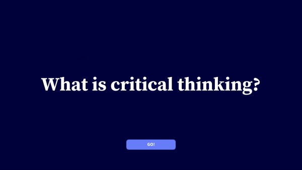 Creativity & Criticism2 - Critical Thinking | Genially