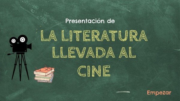 La Literatura llevada al cine
