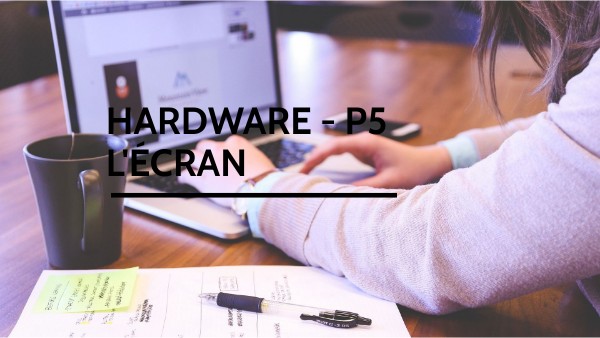 Les écrans | Genially