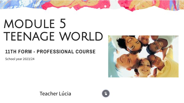 Module 5 - The Teenage World | Genially