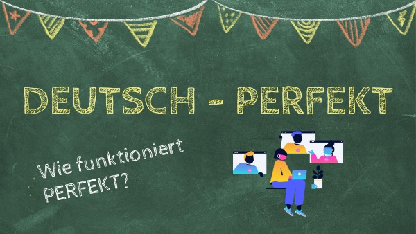 Deutsch - PERFEKT