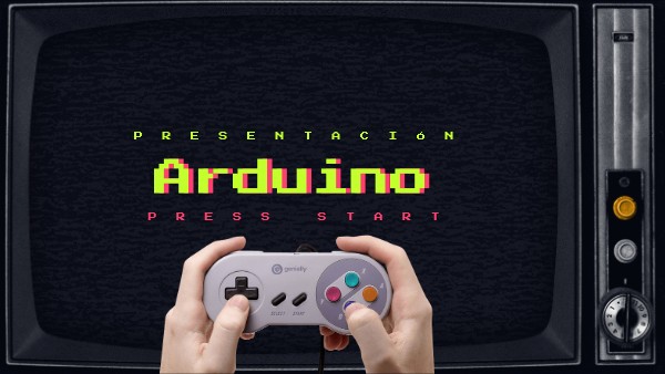 PRESENTACIÓN ARDUINO | Genially