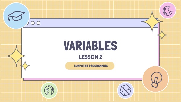 COMPUTER 10- VARIABLES