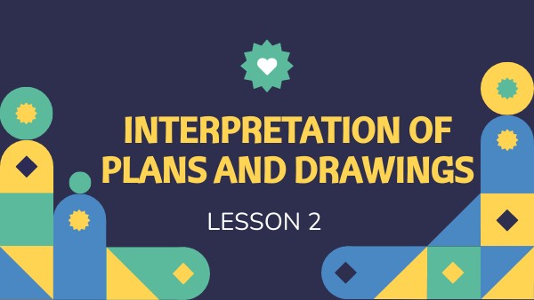TLE 8- INTERPRETATION OF PLANS AND DRAWINGS
