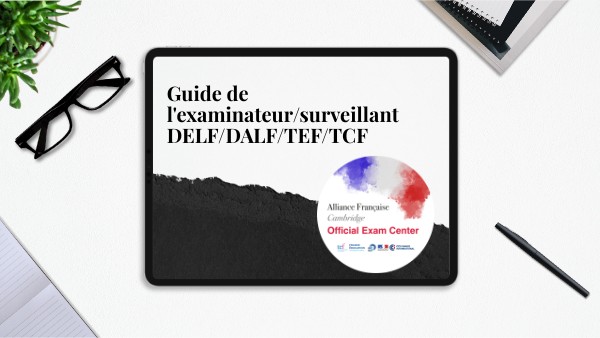 Guide de l'examinateur/surveillant DELF/DALF | Genially