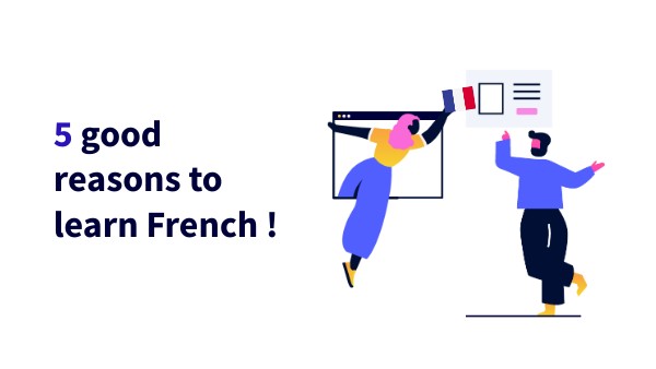 5 good reasons to learn French
