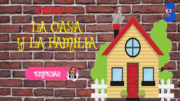 LA CASA Y LA FAMILIA | Genially