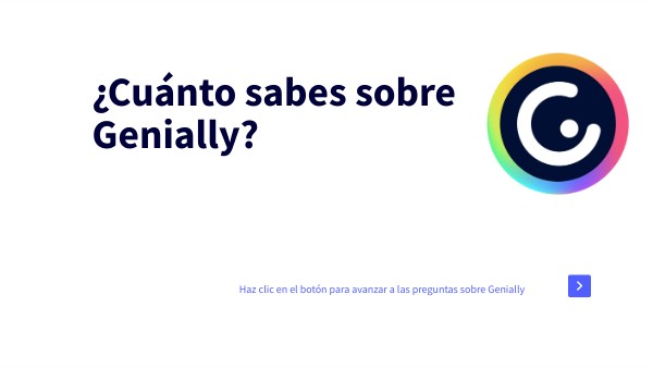 ¿Cuánto sabes sobre Genially?