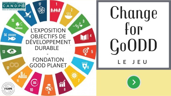 Change for GoODD - Le jeu | Genially