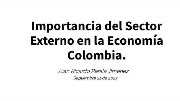 Sector Externo Colombiano | Genially