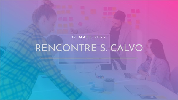 Rencontre avec Stéphane Calvo | Genially
