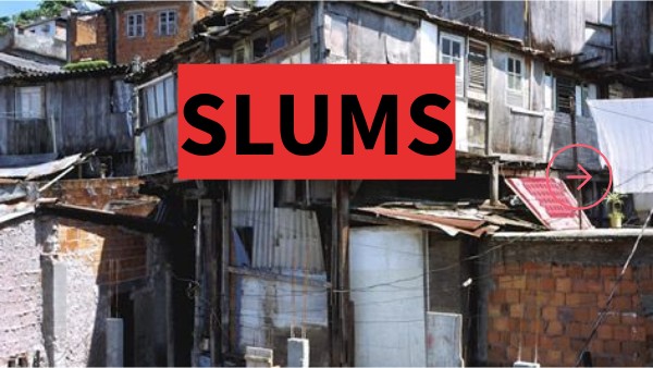 SLUMS