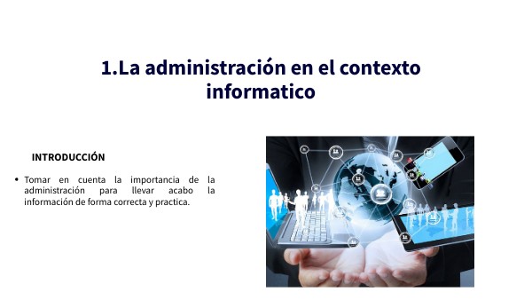 La administracion en el contexto informativo | Genially