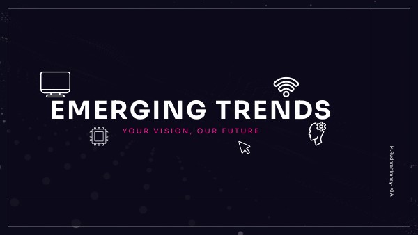 Emerging trends | Genially