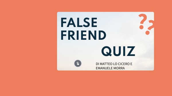False friend Lo Cicero-Morra