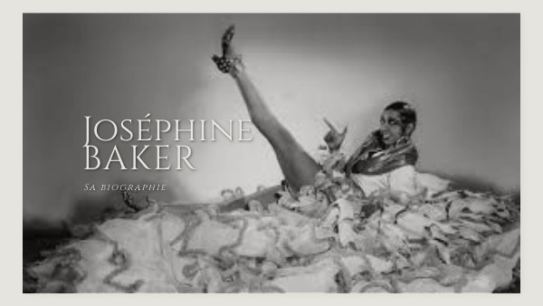 Josephine Baker | Genially