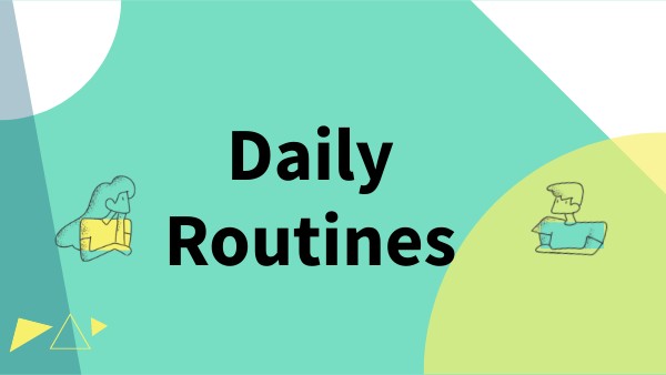 DAILY ROUTINES PRESENTATION