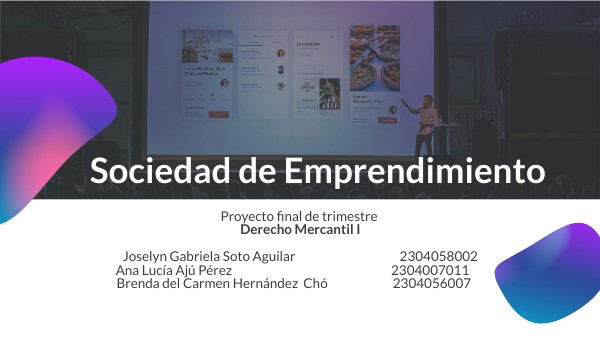 SOCIEDAD DE EMPRENDIMIENTO | Genially