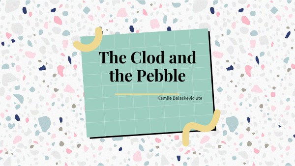 Blake's The Clod and the Pebble