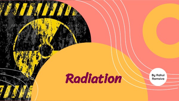 Radiation presentation 1