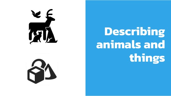 Describing animals and things | Genially