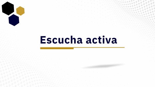 Escucha activa | Genially