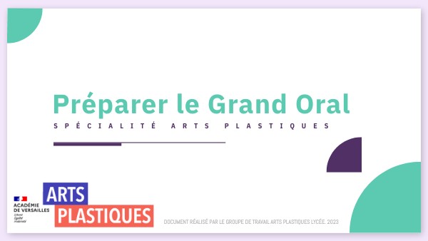 Préparer le Grand Oral en spécialité arts plastiques. | Genially
