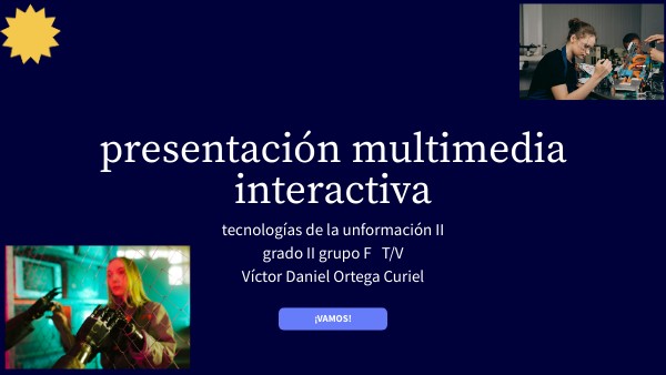 Act. Integradora 2. La presentación multimedia interactiva | Genially