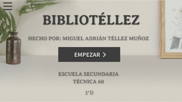 3DA10 Tellez Muñoz Miguel Adrian | Genially