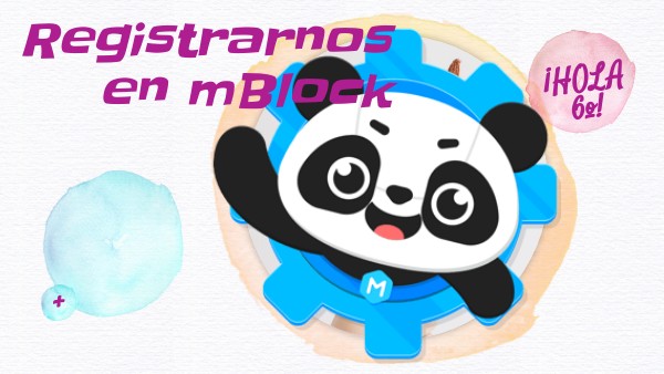 [6°] Registro mBlock | Genially