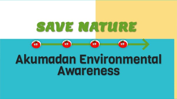 Akomadan Environmental Awareness