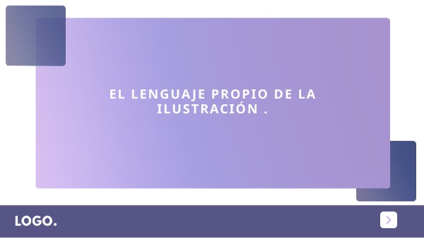El lenguaje propio de la ilustración . | Genially