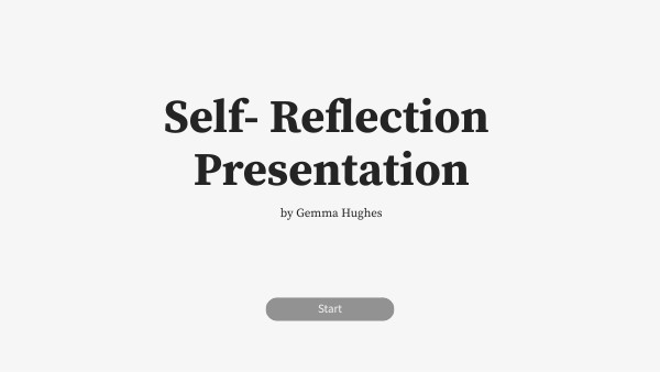 Self- Reflection Presentation | Genially
