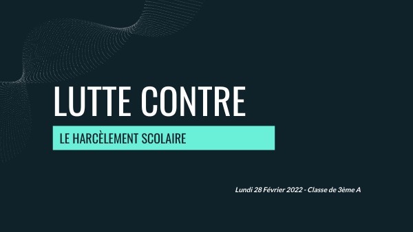 Lutte contre le harcèlement | Genially