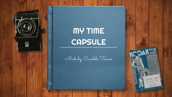 My time capsule | Genially