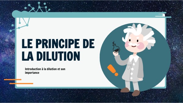 Le principe de la dilution