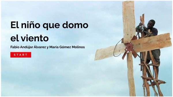 El niño qoe domo el viento trabajo María Gómez Molinos y Fabio Andújar | Genially
